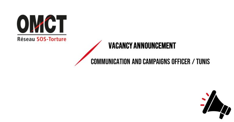 VACANCY ANNOUNCEMENT | Communication and Campaigns Officer / Tunis - OMCT