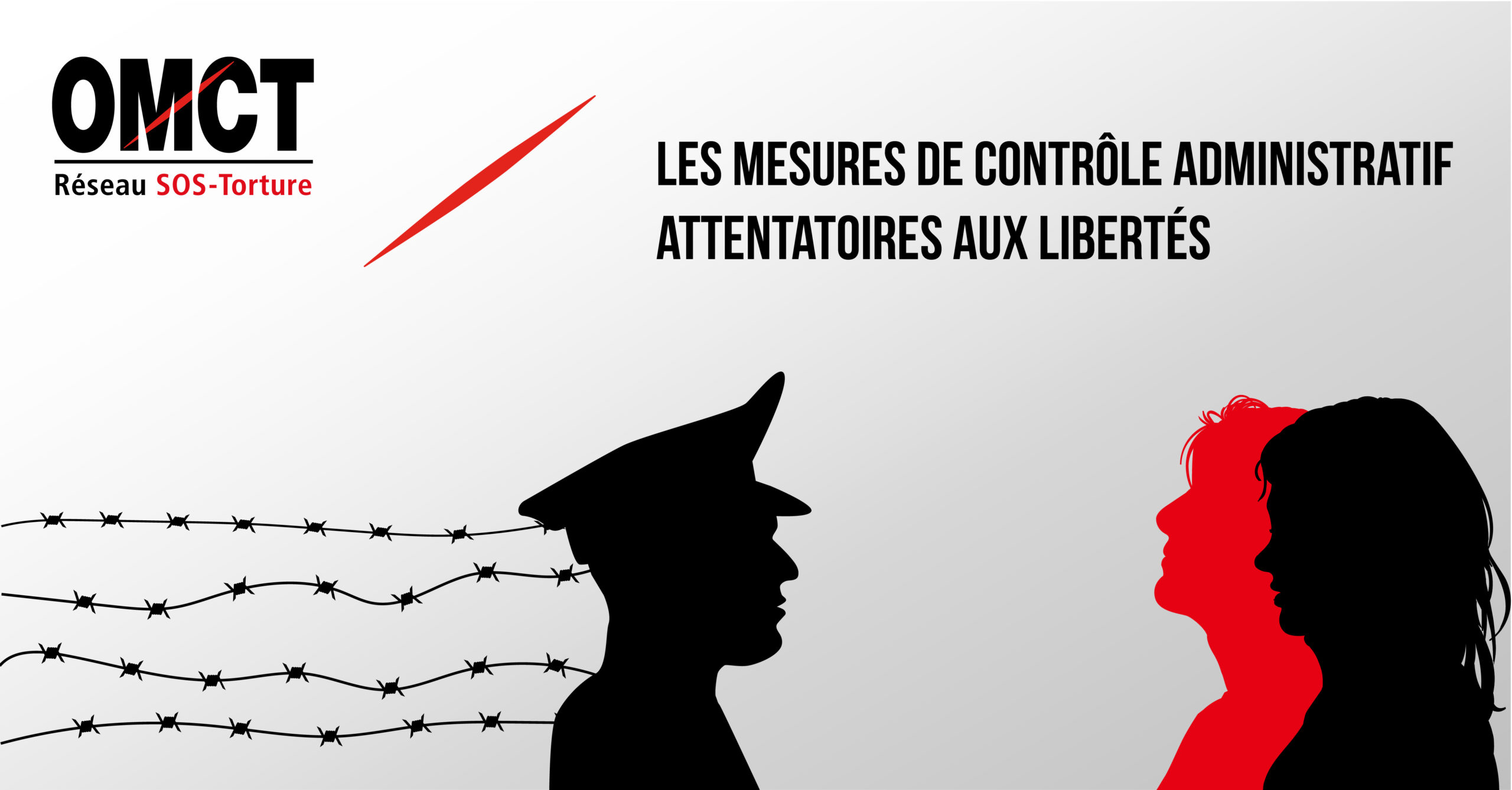Les mesures de contrôle administratif attentatoires aux libertés - OMCT
