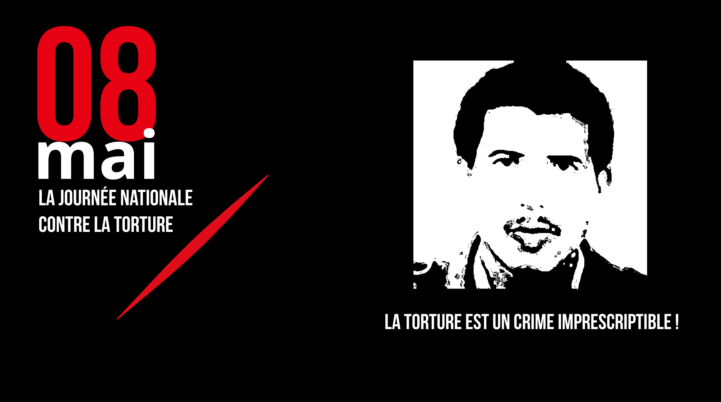 Journée nationale contre la torture : La torture est un crime ...